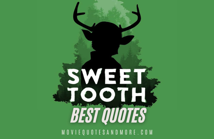 Best Sweet Tooth Quotes on Netflix – MovieQuotesandMore